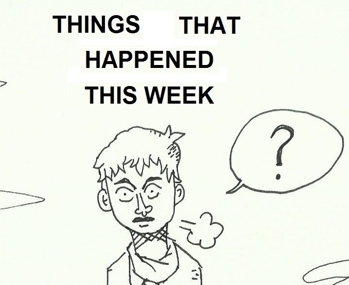 Things That Happened This Week | Waiting for Satan